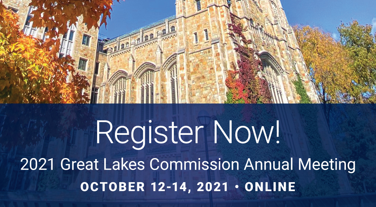 Register now for the 2021 Great Lakes Commission Annual Meeting ...