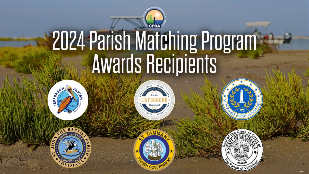 CPRA Announces 2024 Parish Matching Program Awards - DredgeWire ...