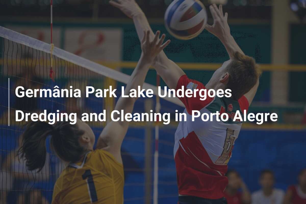 Germânia Park Lake Undergoes Dredging and Cleaning in Porto Alegre ...