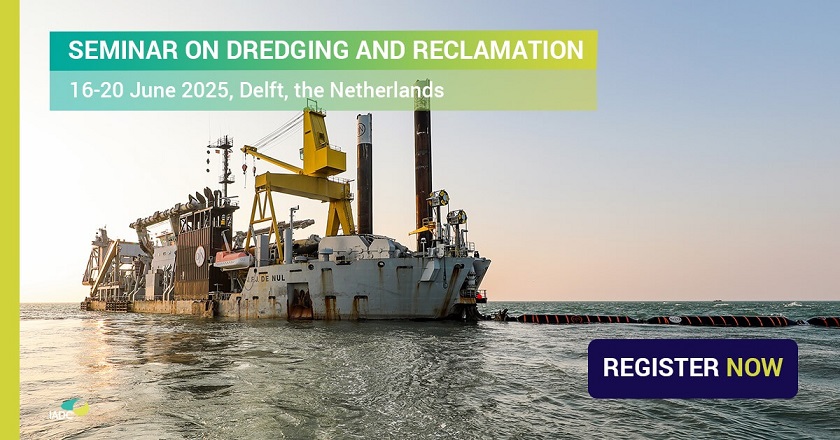 IADC Dredging and Reclamation Seminar, held from 16-20 June 2025 in Delft - DredgeWire : DredgeWire